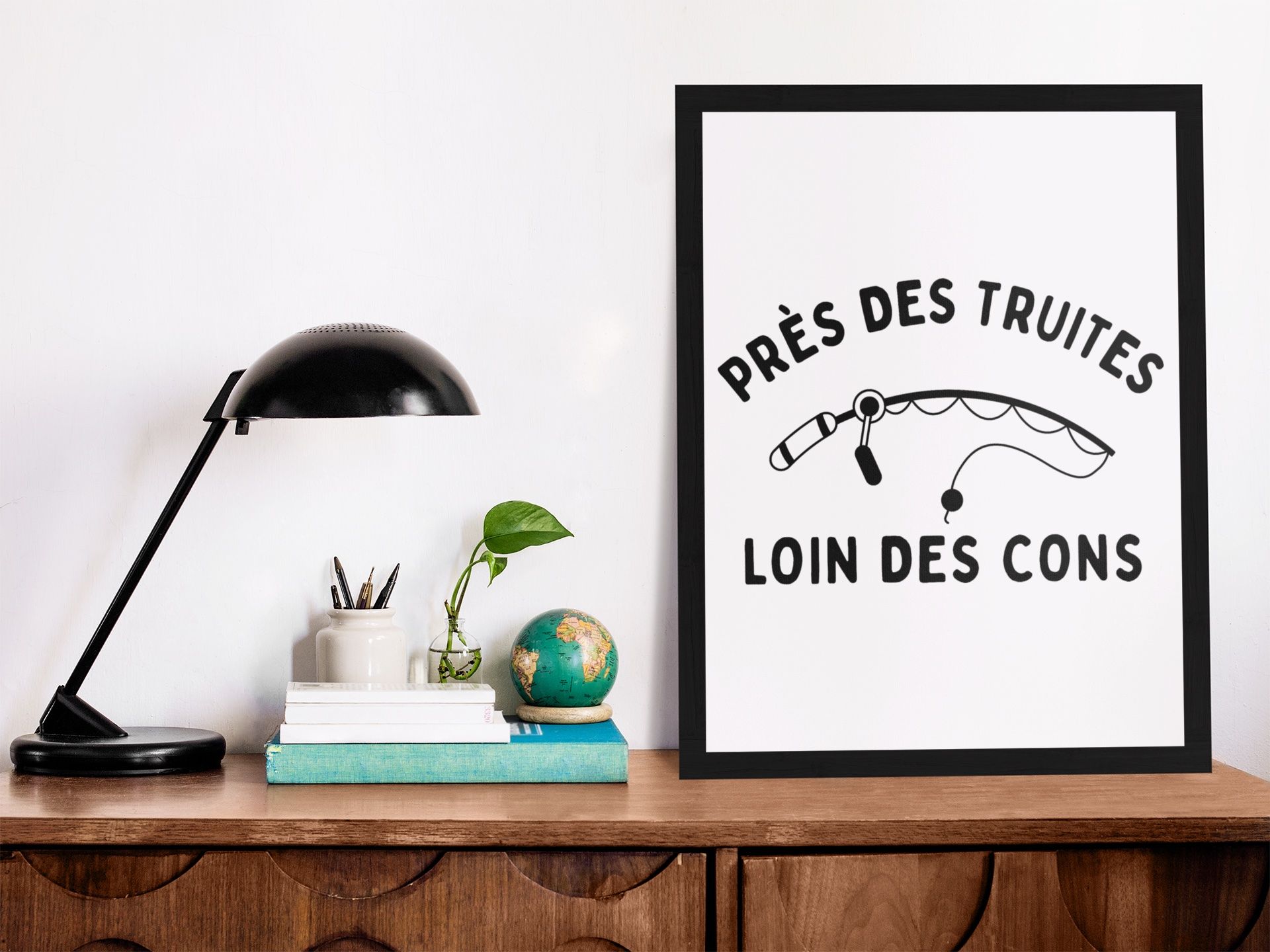 Affiche « Près des truites, loin des cons » - Occasion à Ne Pas Manquer ...